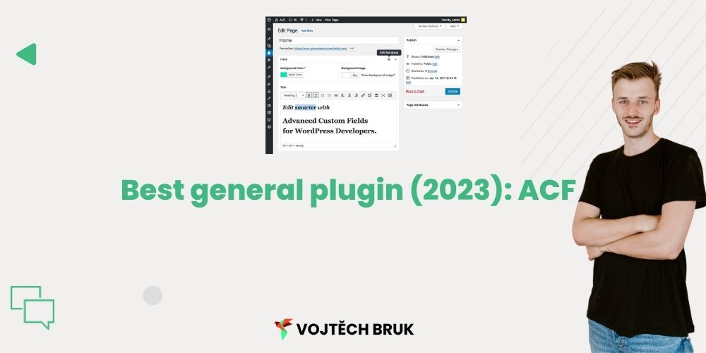 Best general plugin (2023): ACF - Vojtech Bruk